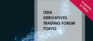 ISDA Derivatives Trading Forum Tokyo